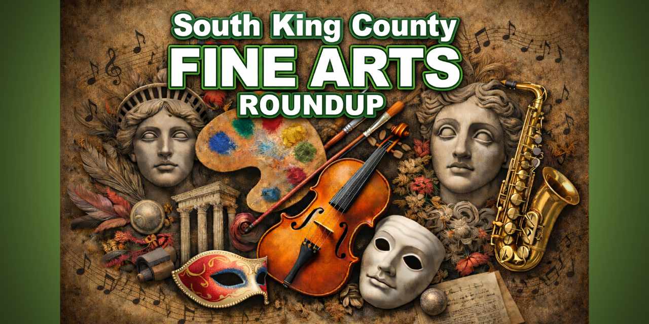 South King County Fine Arts Roundup: Date night or family night, here’s ...